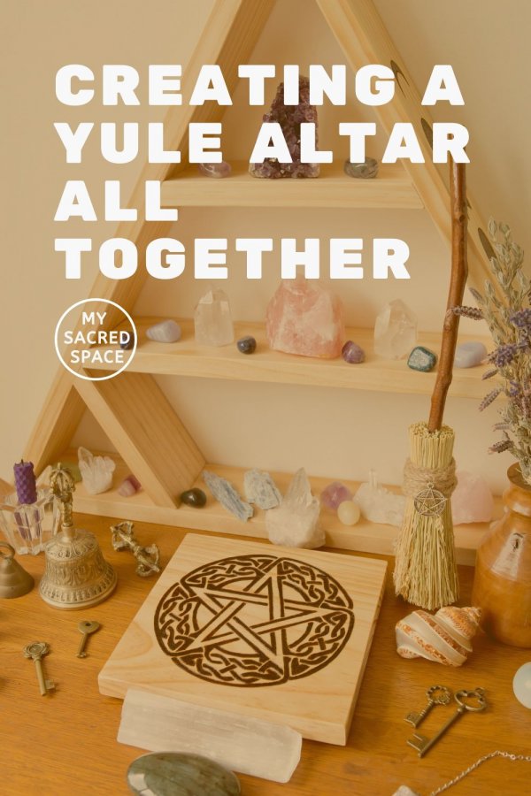 Ritual For Yule In Solitary or As A Group - My Sacred Space Design