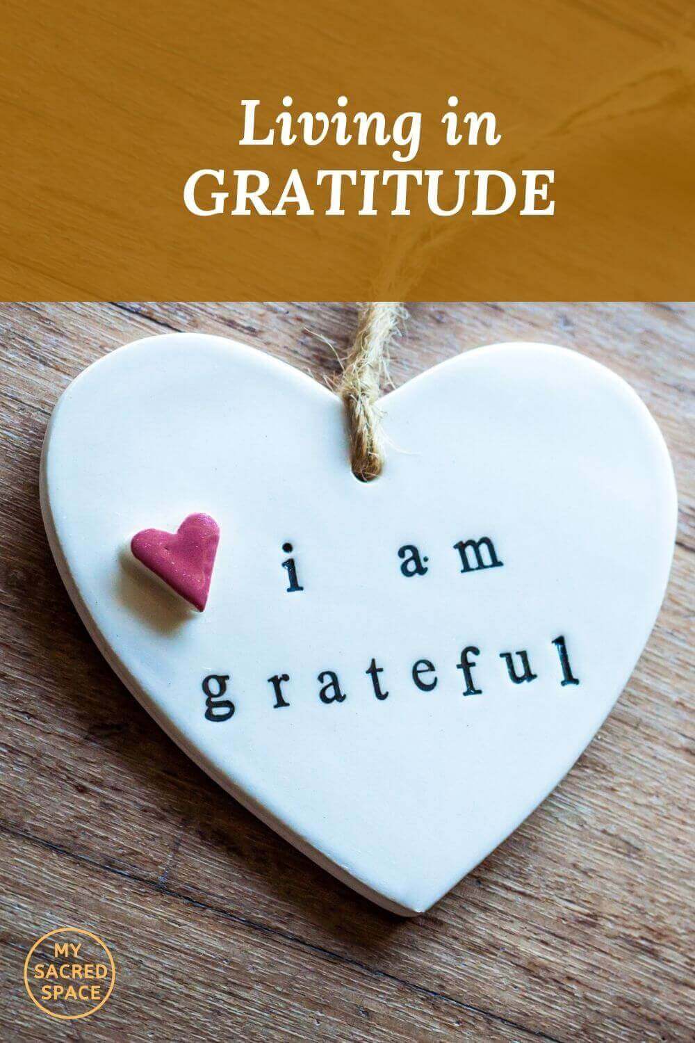 What Does Gratitude Mean? - My Sacred Space Design
