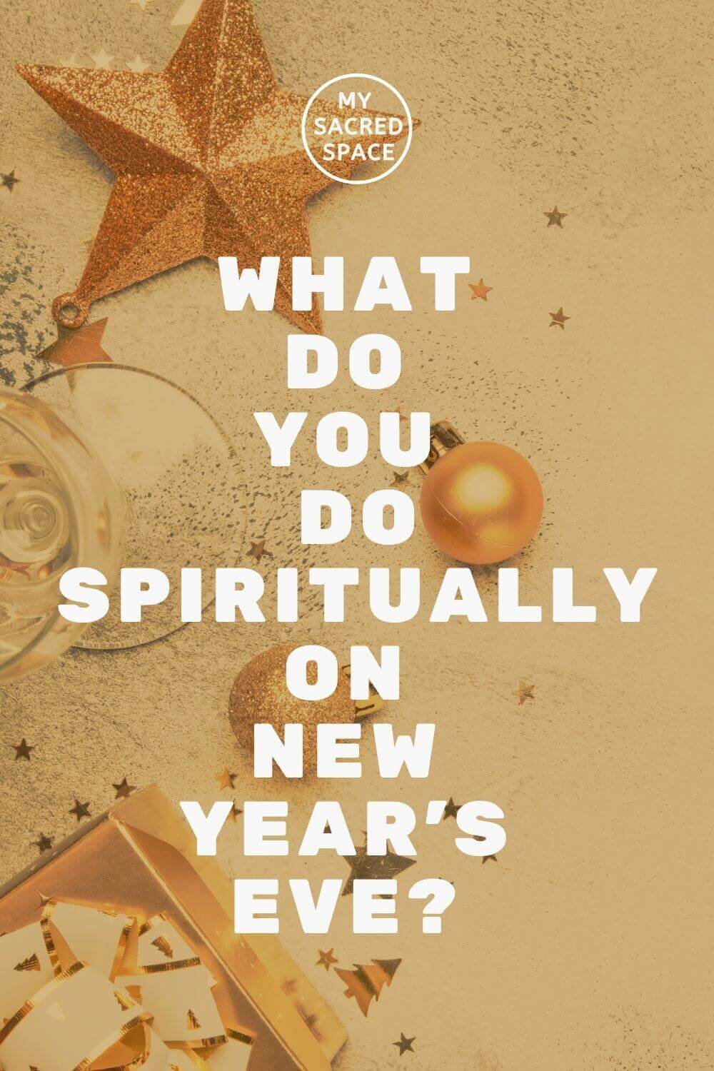 Spiritual Rituals For New Year