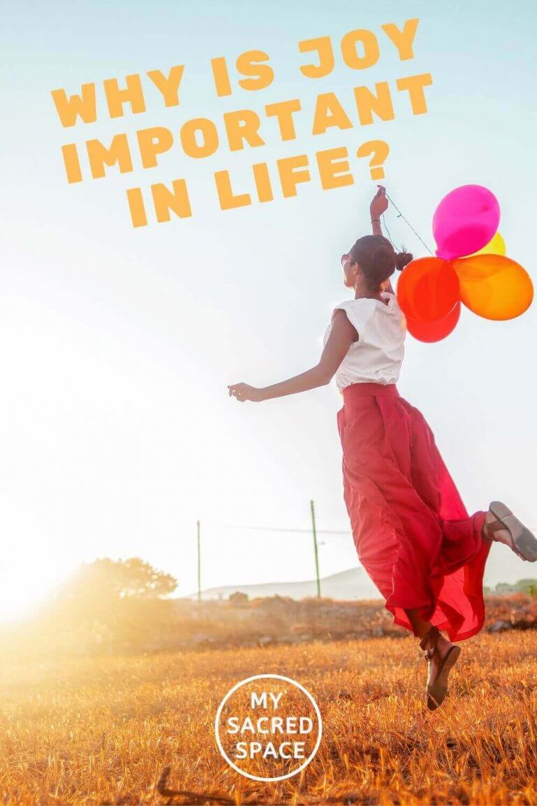How to Bring Joy Into Your Life? - My Sacred Space Design